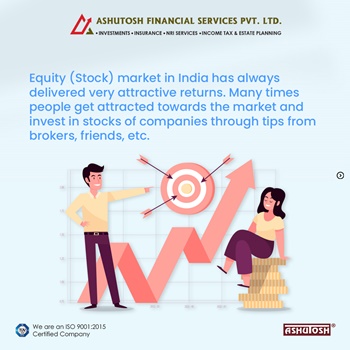 INVEST IN EQUITY MARKET FOR LONG TERM RETURNS - Ashutosh Financial ...